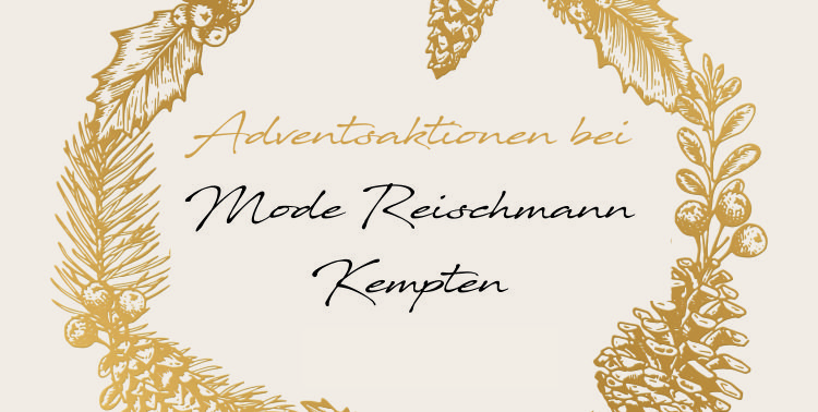 Die Vorweihnachtszeit mit vielen Aktionen bei Mode Reischmann in ...